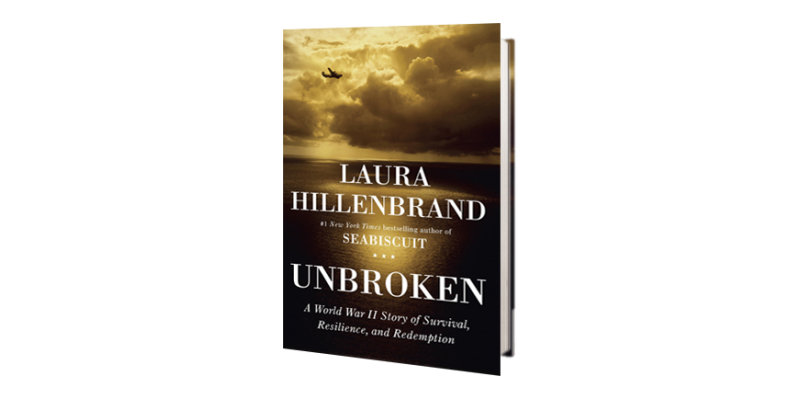 Unbroken: A World War II Story of Survival, Resilience, and Redemption ...